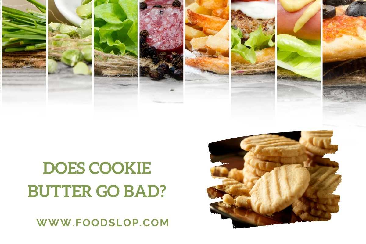 Does Cookie Butter Go Bad [Answered!] - foodslop.com