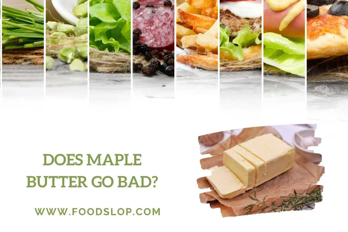 Does Maple Butter Go Bad [Explained!] - foodslop.com